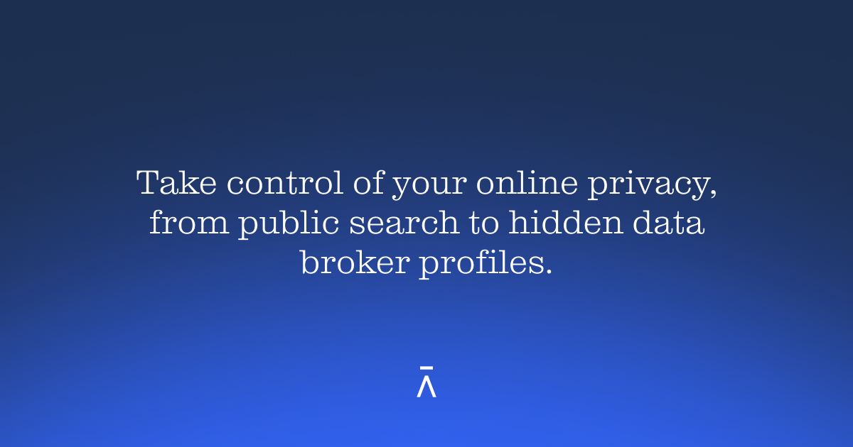 Free Google and Data Broker Privacy Scan | Aura